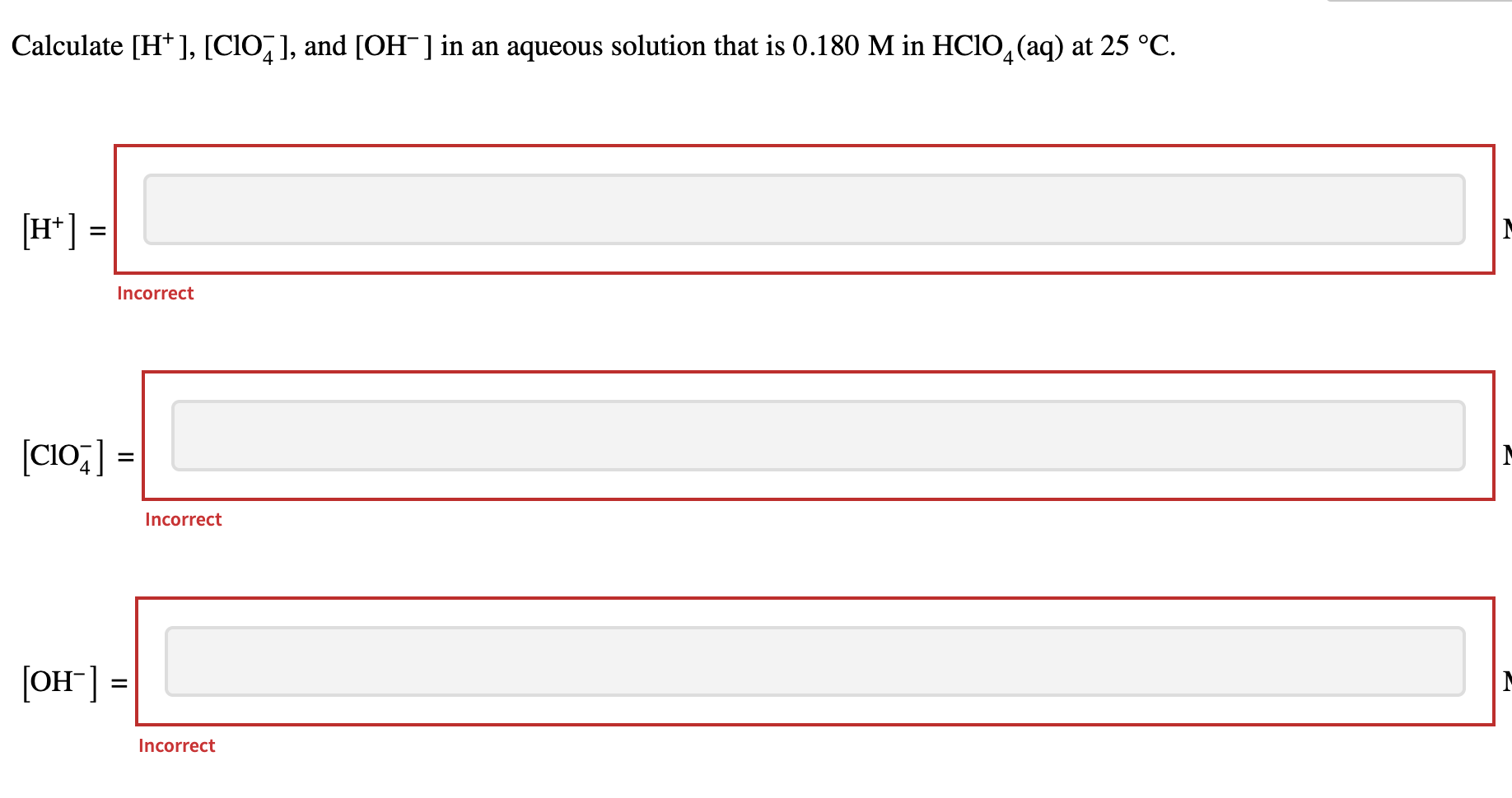 Solved Calculate [H+],[ClO4−], and [OH−]in an aqueous | Chegg.com