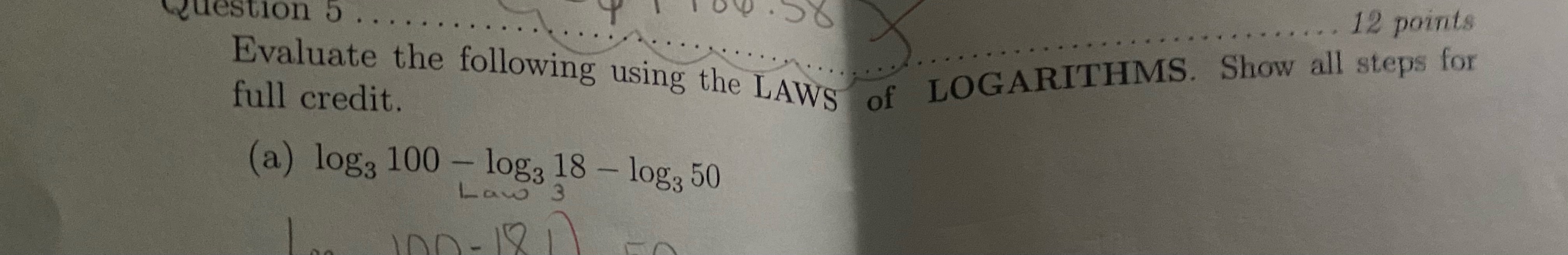 Solved Evaluate the following using the LAWS of LOGARITHMS. | Chegg.com