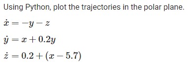 Solved Using Python, plot the trajectories in the polar | Chegg.com