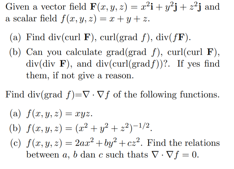 Solved Given a vector field F(x, y, z) = x²i+y?j + z2j and a | Chegg.com
