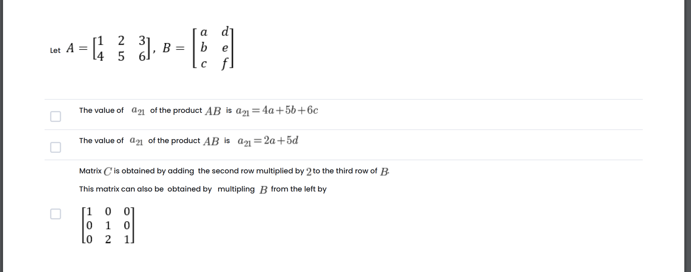 Solved A=[142536],B=⎣⎡abcdef⎦⎤ The value of a21 of the | Chegg.com