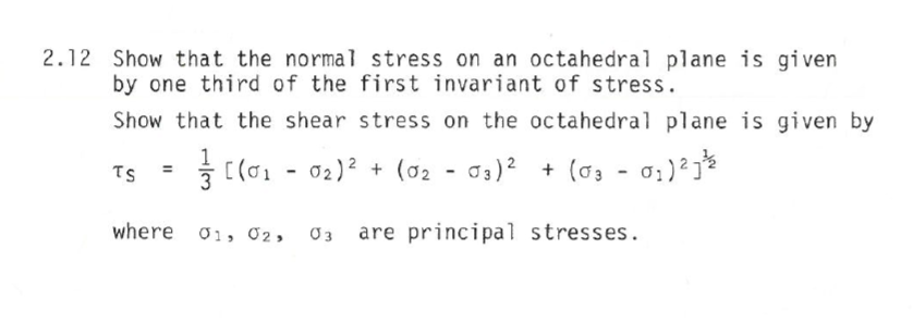 Solved 2.12 Show that the normal stress on an octahedral | Chegg.com