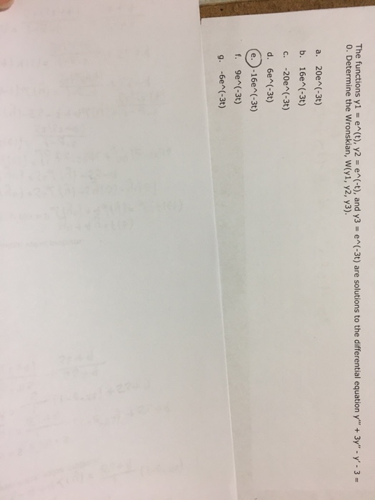 Solved The functions y1 = e^(t), y2-e":t), and y3-e":3t) are | Chegg.com