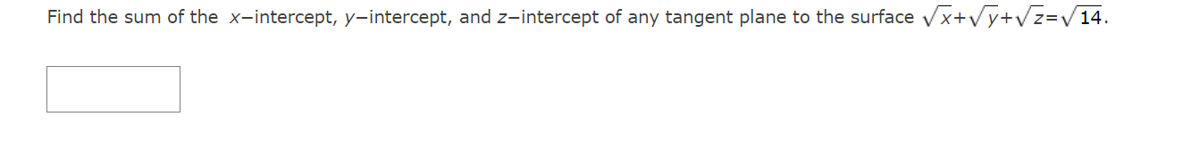 Solved Find the sum of the x-intercept, y-intercept, and | Chegg.com