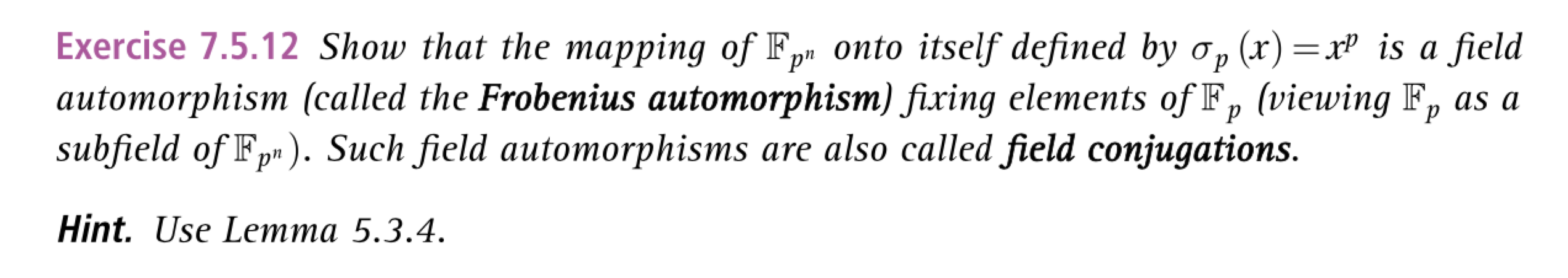Solved Exercise 7.5.12 Show that the mapping of Fpn onto | Chegg.com