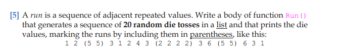 Solved 5 Run Sequence Adjacent Repeated Values Write Body Function Run O Generates Sequence 