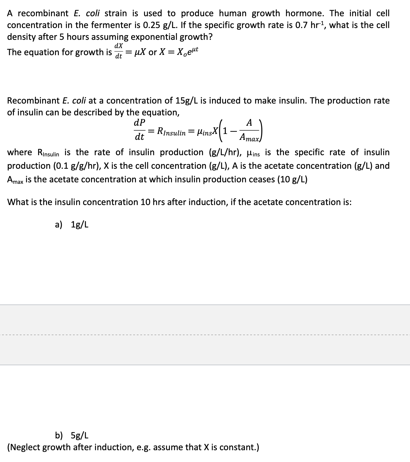 Solved A recombinant E. ﻿coli strain is used to produce | Chegg.com