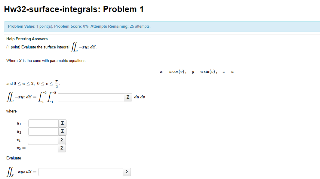Solved Hw32-surface-integrals: Problem 1 Problem Value: 1 | Chegg.com