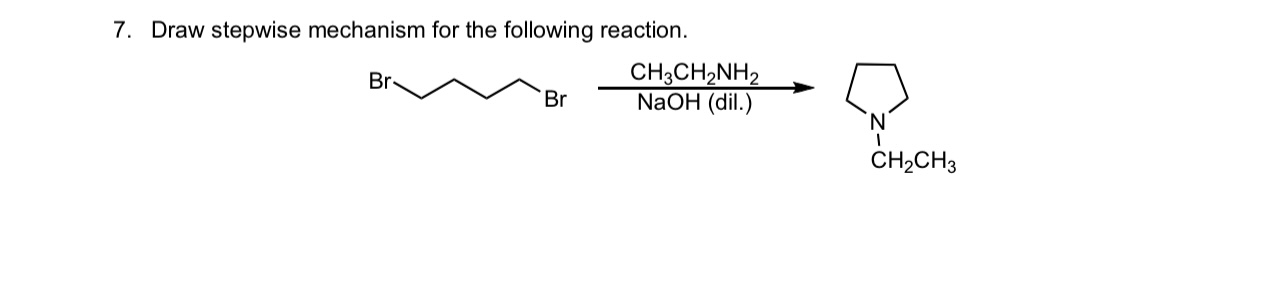 Solved 7. Draw stepwise mechanism for the following | Chegg.com