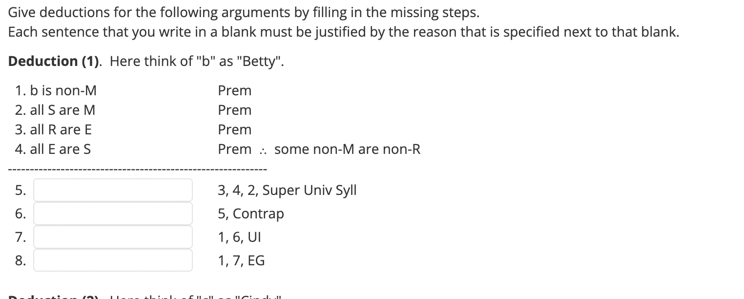 Solved Give deductions for the following arguments by | Chegg.com