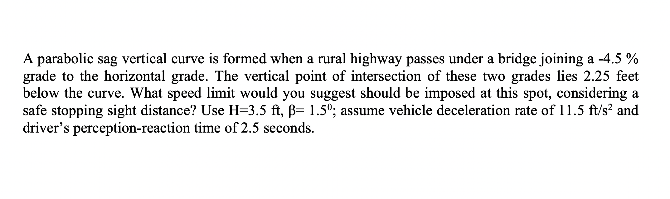 Solved A parabolic sag vertical curve is formed when a rural | Chegg.com