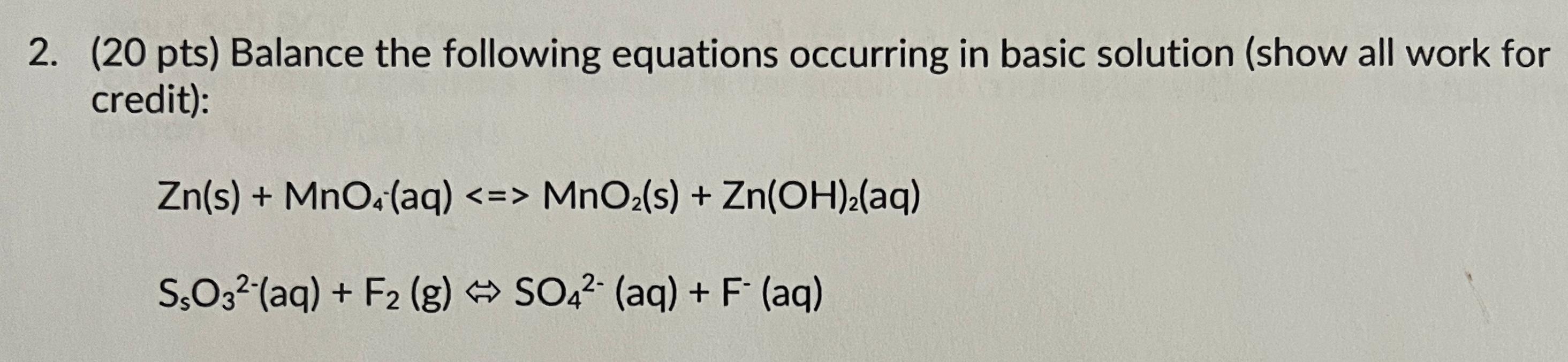 2. (20 pts) Balance the following equations occurring | Chegg.com