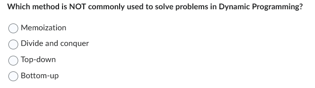 Solved Which method is NOT commonly used to solve problems | Chegg.com