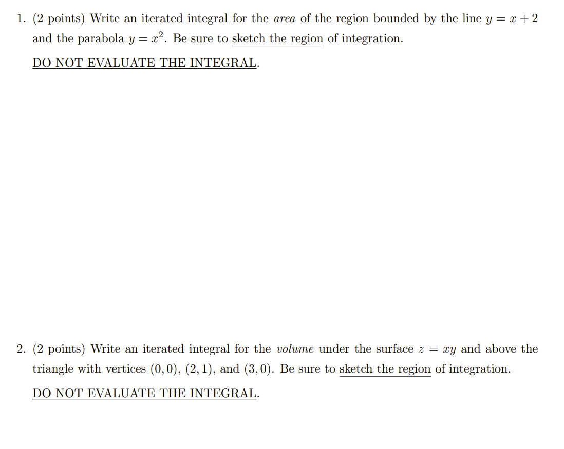 Solved 1. (2 points) Write an iterated integral for the area | Chegg.com
