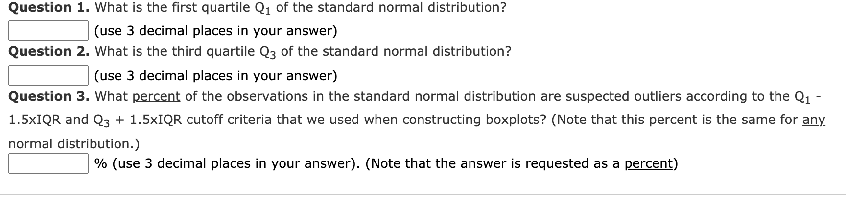 Solved Question 1. What is the first quartile Q1 of the | Chegg.com