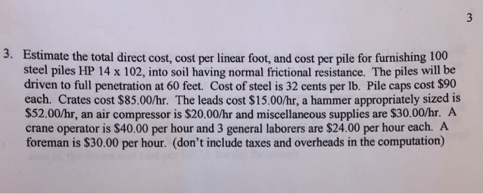 Solved 3. Estimate the total direct cost, cost per linear | Chegg.com