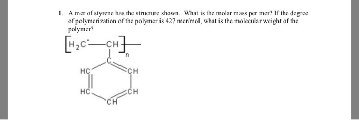 Solved A mer of styrene has the structure shown. What is the | Chegg.com
