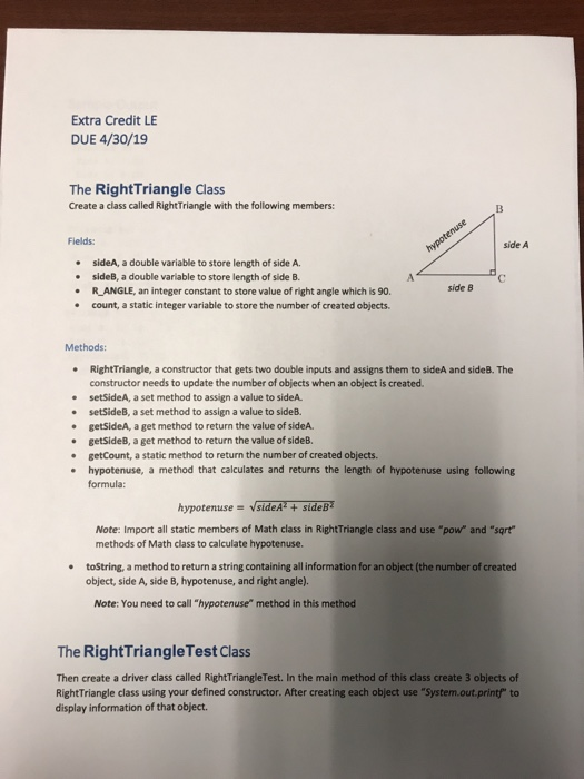 Solved Extra Credit LE DUE 4/30/19 The RightTriangle Class | Chegg.com