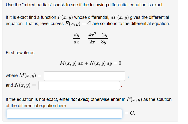 Solved Use the "mixed partials" check to see if the | Chegg.com
