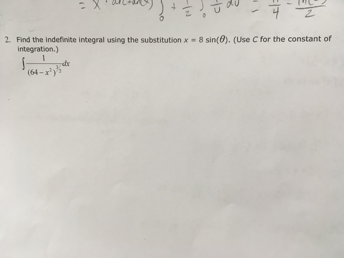 Solved Find the indefinite integral using the substitution x | Chegg.com