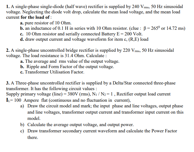 Solved 1. A single-phase single-diode (half wave) rectifier | Chegg.com
