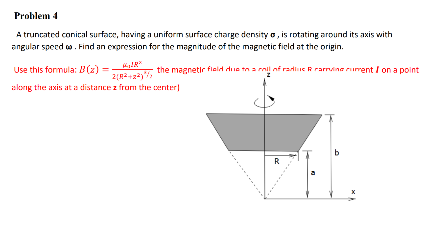 Solved Problem 4 A truncated conical surface, having a | Chegg.com