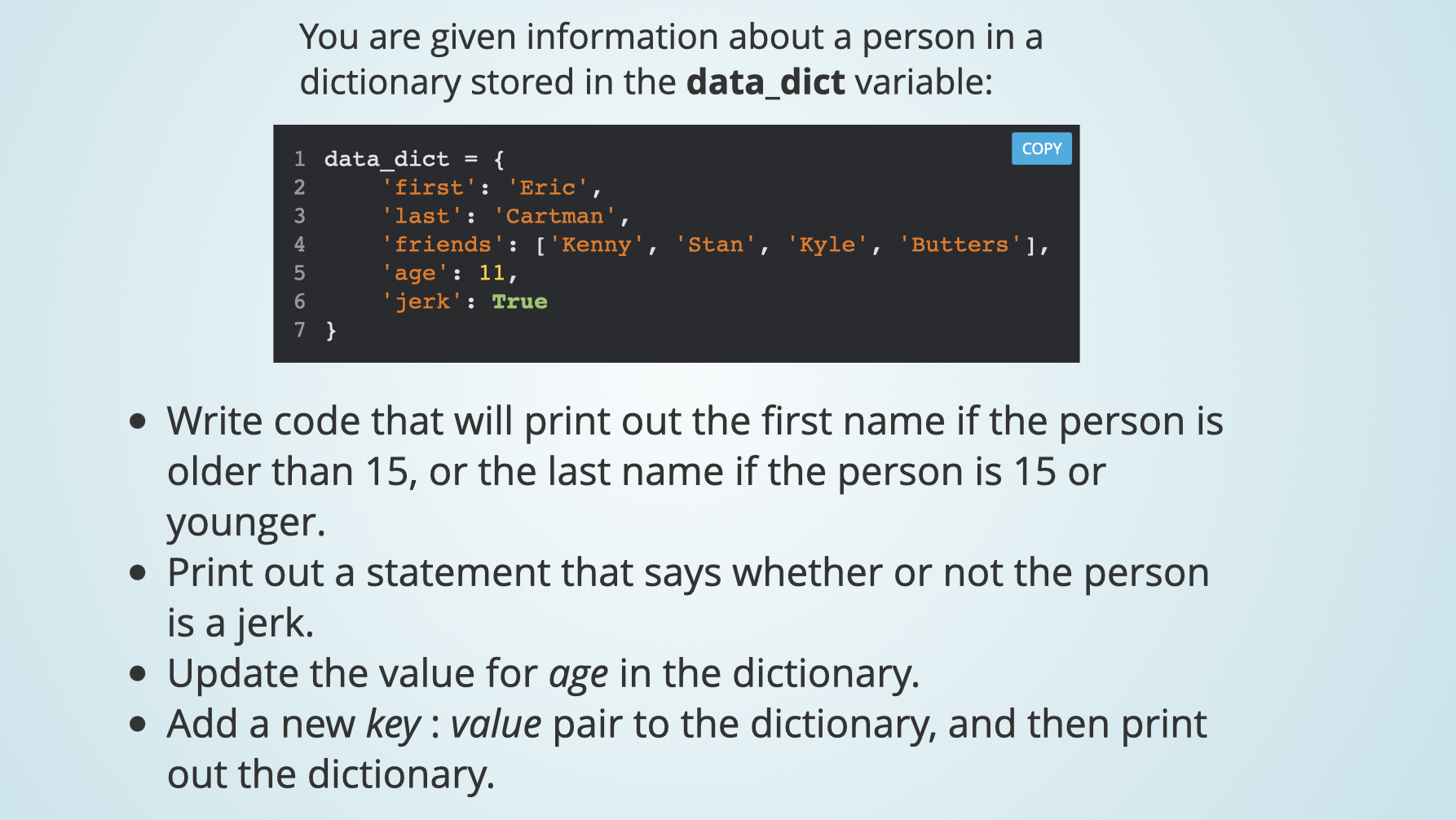 Solved You are given information about a person in a | Chegg.com