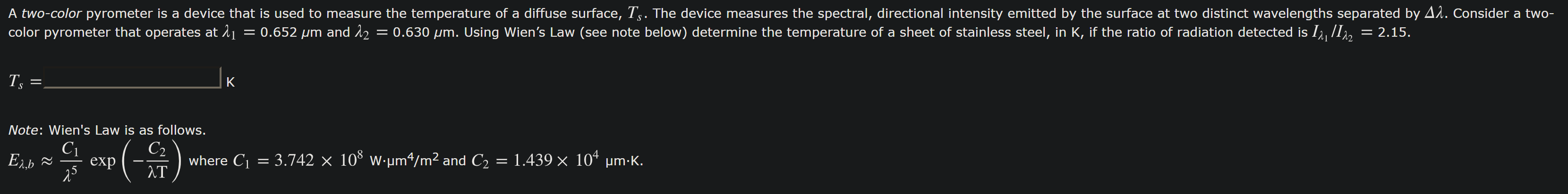 Solved A two-color pyrometer is a device that is used to | Chegg.com