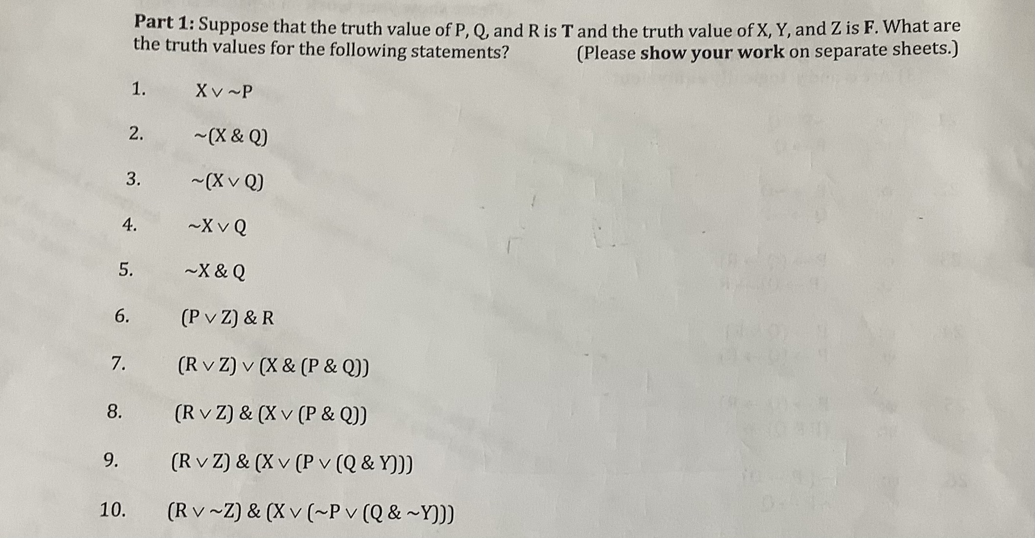 Solved Part 1: Suppose that the truth value of P,Q, ﻿and R | Chegg.com