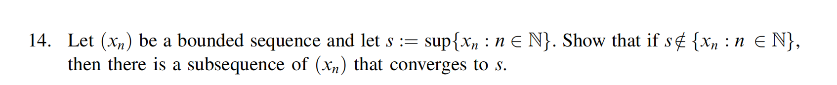 Solved 14. Let (xn) be a bounded sequence and let | Chegg.com