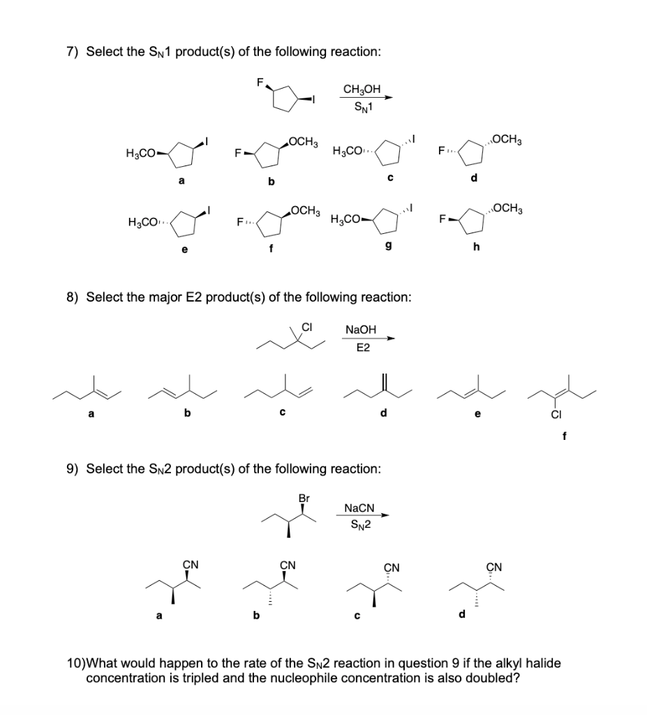 Solved 7) Select the Sp1 product(s) of the following | Chegg.com