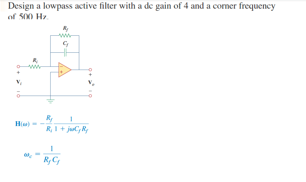 Solved Design a lowpass active filter with a de gain of 4 | Chegg.com