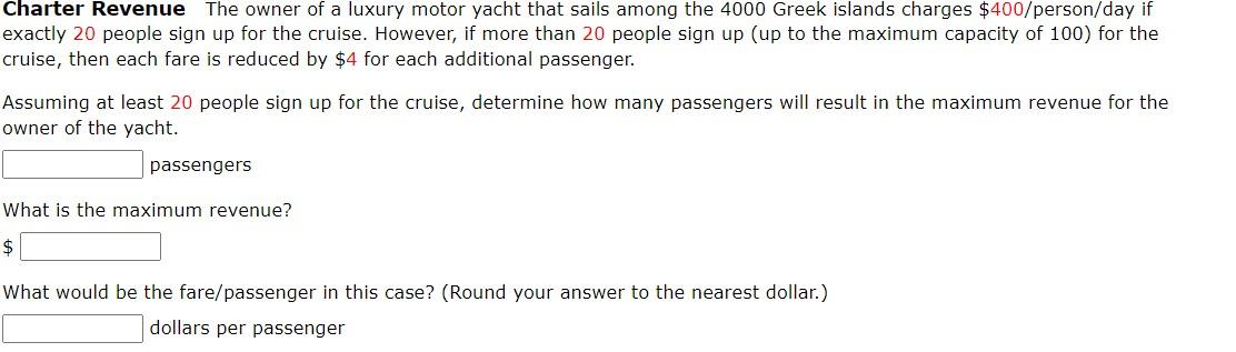 Solved Charter Revenue The owner of a luxury motor yacht | Chegg.com