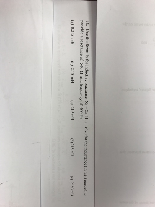 Solved Use the formula for inductive reactance X_L = 2 pi f | Chegg.com