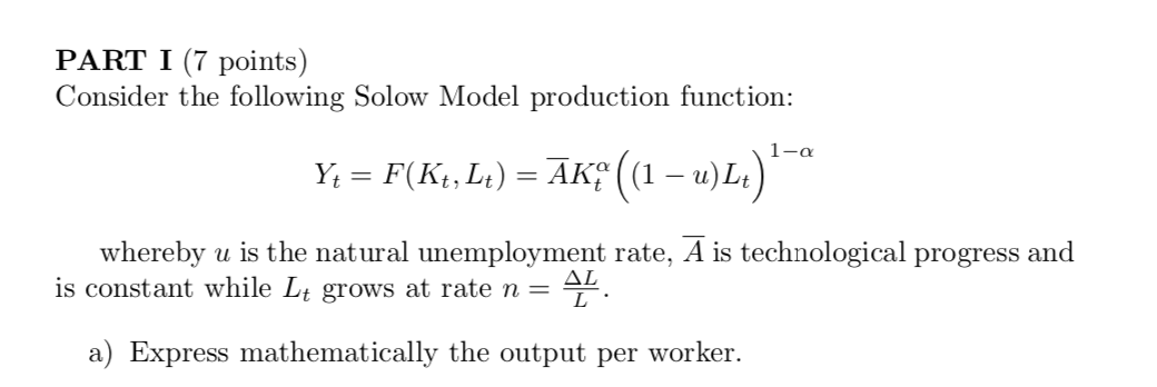 Solved PART I (7 points) Consider the following Solow Model | Chegg.com