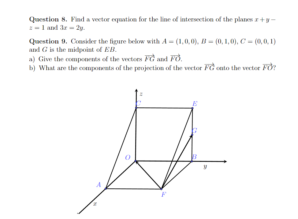 Solved Question 8. Find a vector equation for the line of | Chegg.com