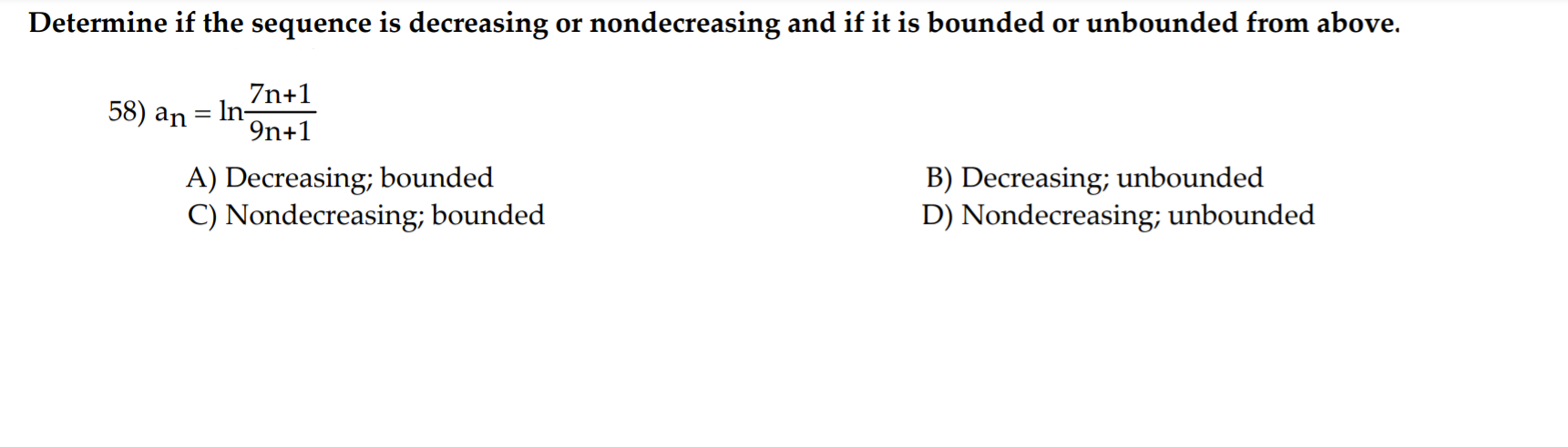 Solved Determine if the sequence is decreasing or | Chegg.com