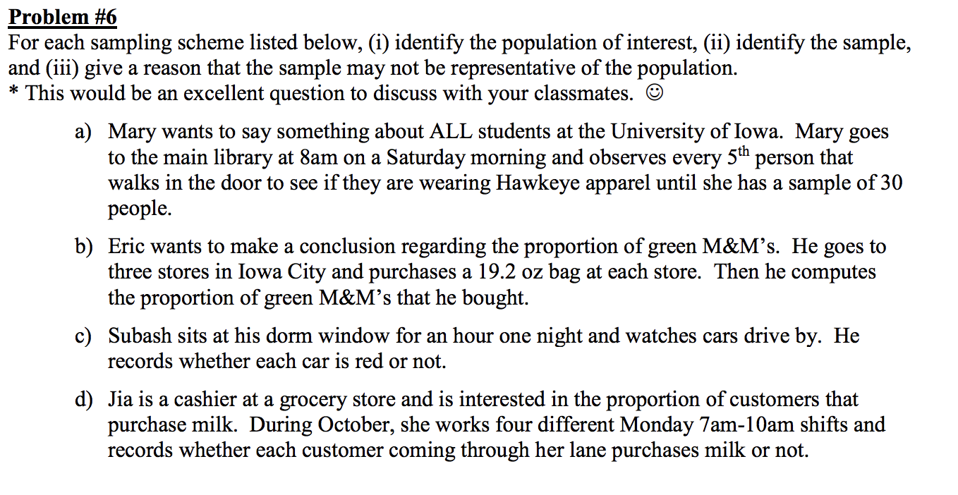 Solved Problem #6 For each sampling scheme listed below, (i) | Chegg.com