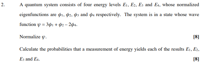 Solved 2. A quantum system consists of four energy levels | Chegg.com