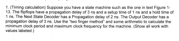 Solved 1. (Timing calculation) Suppose you have a state | Chegg.com