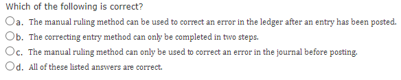 Solved Which of the following is correct? Oa. The manual | Chegg.com
