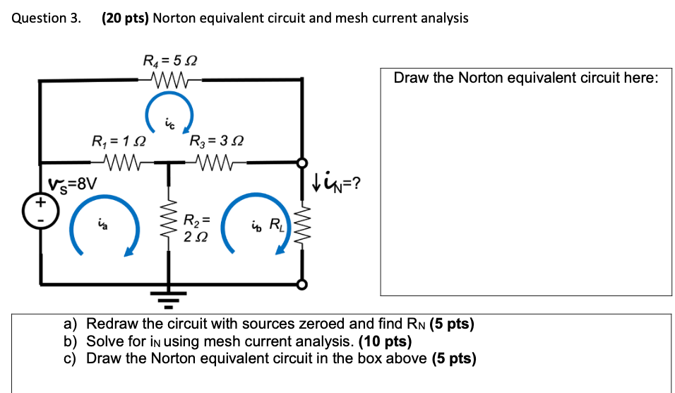 Solved Question 3. (20 pts) Norton equivalent circuit and | Chegg.com