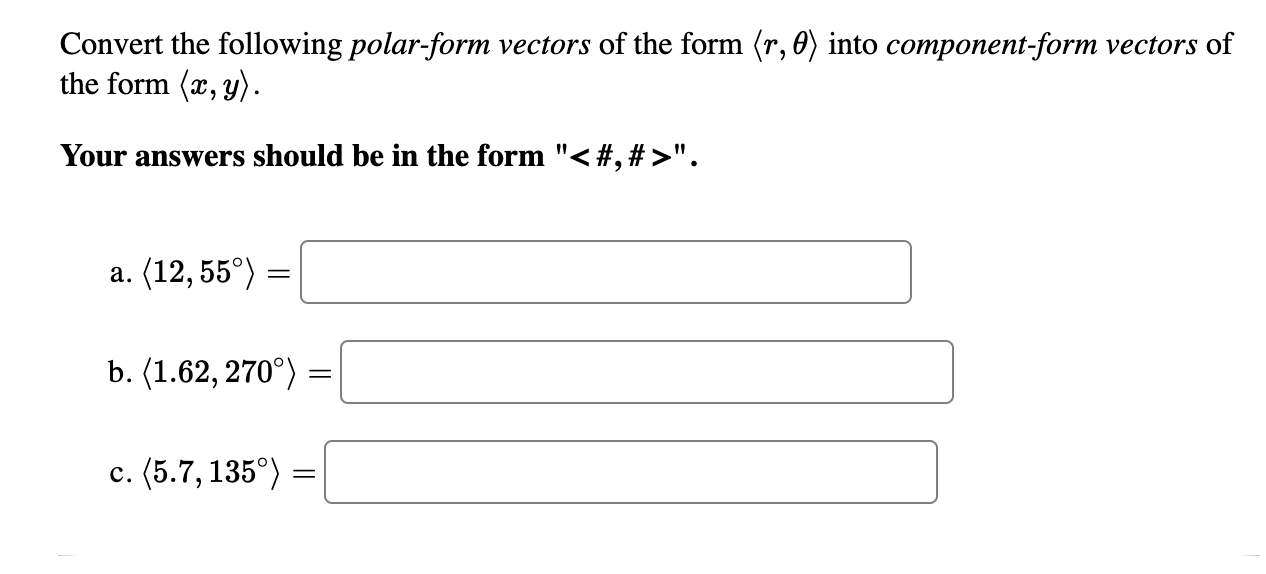 Solved Convert the following polar-form vectors of the form | Chegg.com