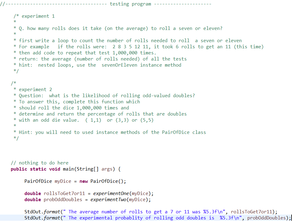 Solved public class PairOfDice { private int diel, die2; | Chegg.com