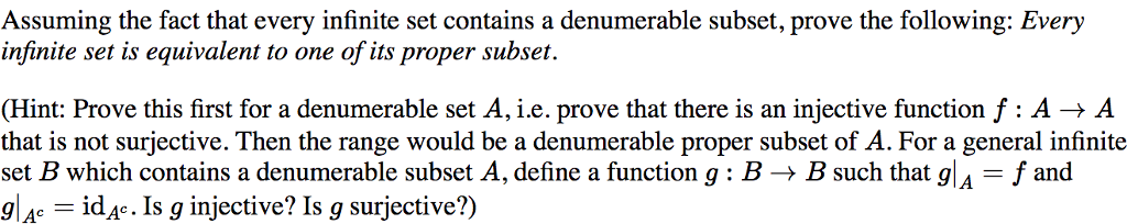 Solved Assuming the fact that every infinite set contains a | Chegg.com