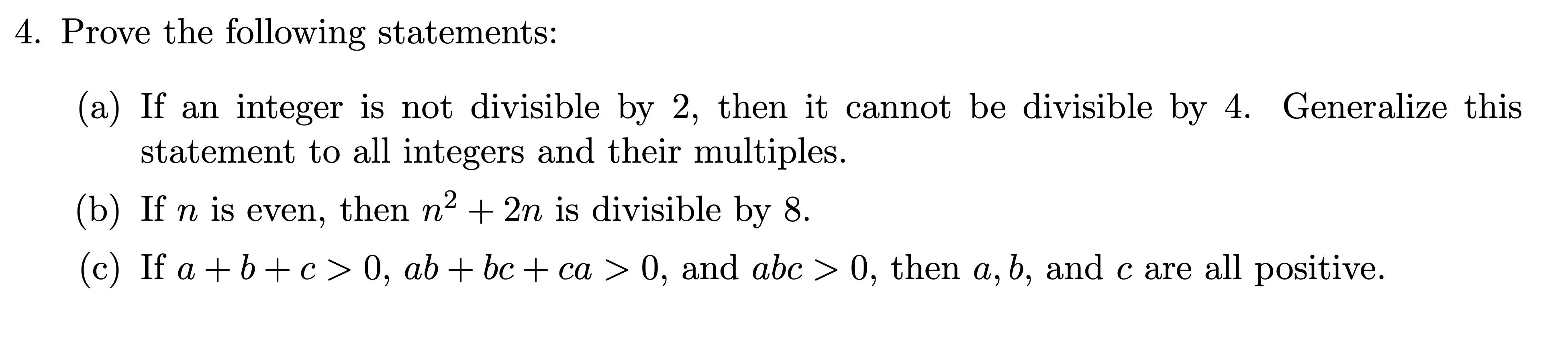 Solved 4. Prove the following statements: (a) If an integer | Chegg.com