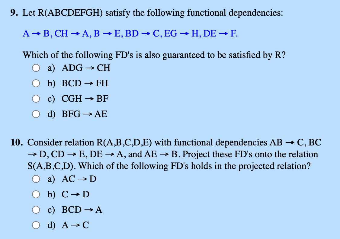 Solved 6. Let R(ABCDE) be a relation in Boyce-Codd Normal | Chegg.com
