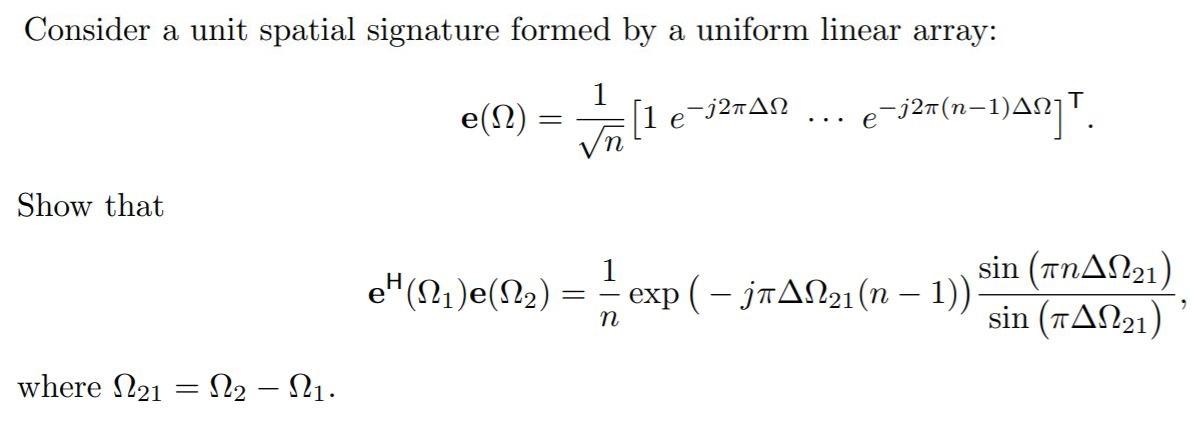 Solved Consider A Unit Spatial Signature Formed By A Uniform 0397