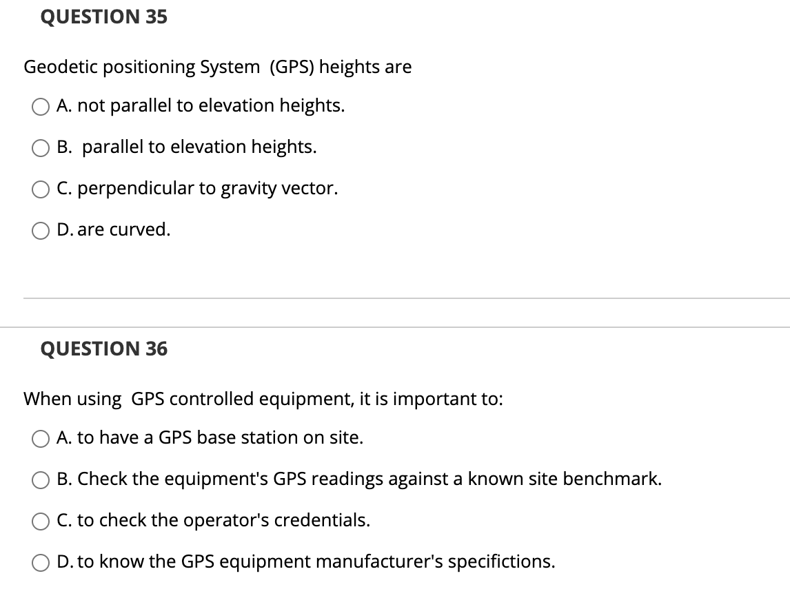 Solved QUESTION 35 Geodetic positioning System (GPS) heights | Chegg.com