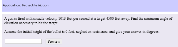 Solved Application: Projectile Motion A gun is fired with | Chegg.com